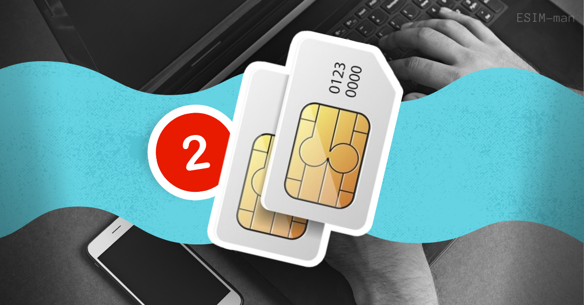 How to Use eSIM and SIM Card at the Same Time?