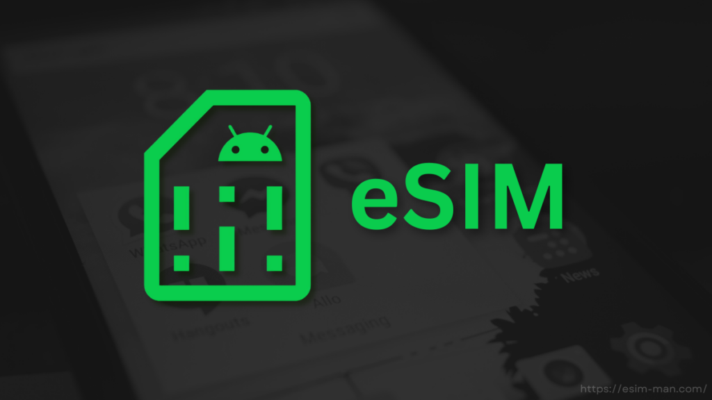 How to activate an eSIM on Android Phone