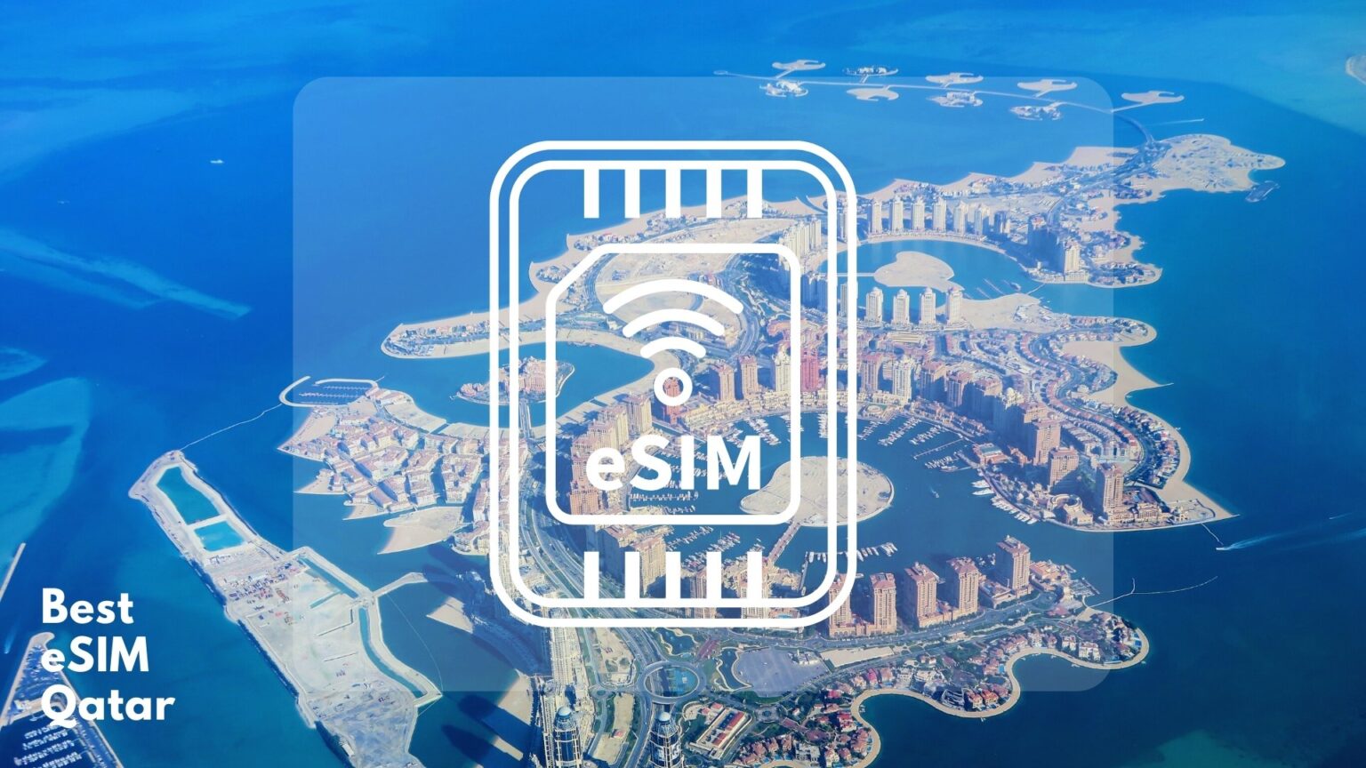 Qatar eSIM — Everything You Need to Know